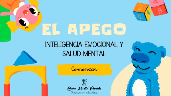 EL APEGO. SALUD MENTAL | Genially