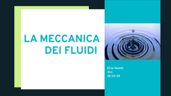 la meccanica dei fluidi | Genially