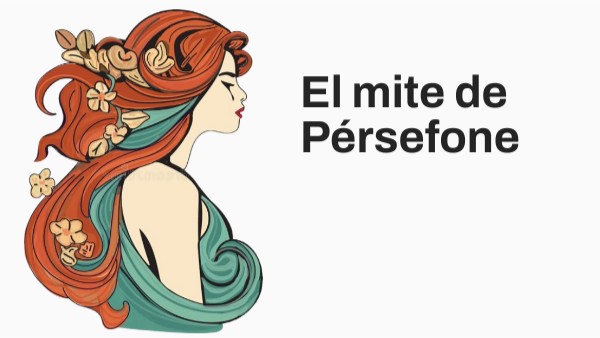 El mite de Pérsefone | Genially