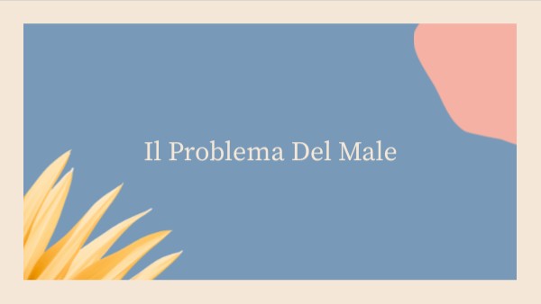Il Problema Del Male | Genially