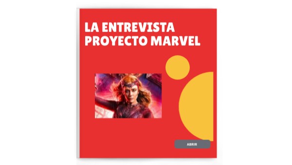 LA ENTREVISTA PROYECTO MARVEL | Genially