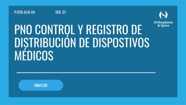 OTB PNO CONTROL Y REGISTRO DE DISTRIBUCIÓN DE DISPOSTIVOS MÉDICOS ...