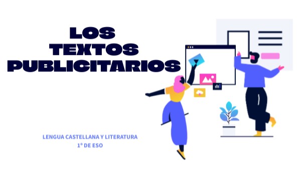 LOS TEXTOS PUBLICITARIOS | Genially
