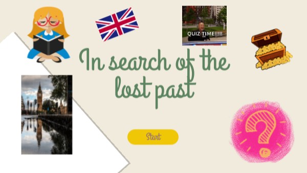 In search of the lost past | Genially