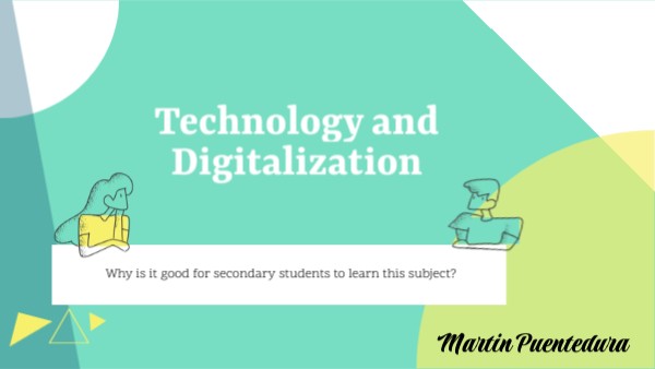 Technology and Digitalization | Genially