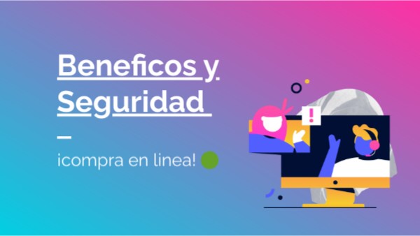 Beneficos y Seguridad | Genially