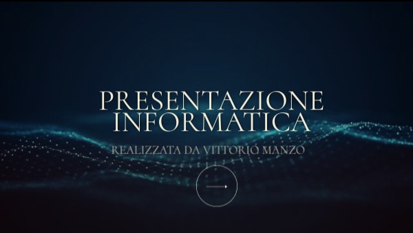 PRESENTAZIONE INFORMATICA | Genially