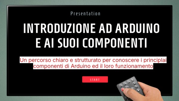INTRODUZIONE AD arduino e Ai suoi componenti | Genially