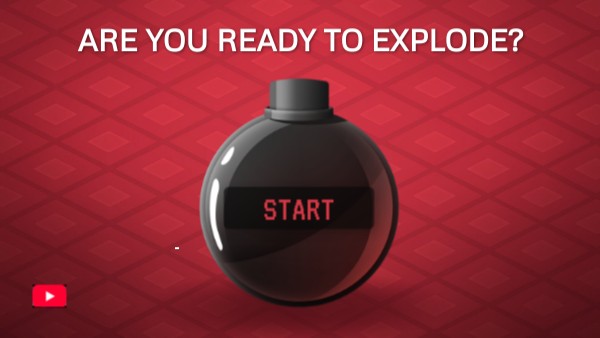 ARE YOU READY TO EXPLODE? | Genially