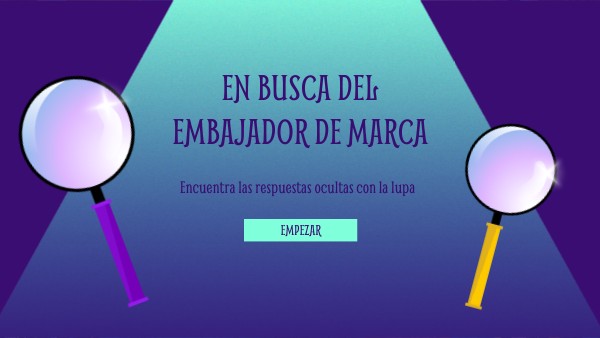 EN BUSCA DEL EMBAJADOR DE MARCA | Genially