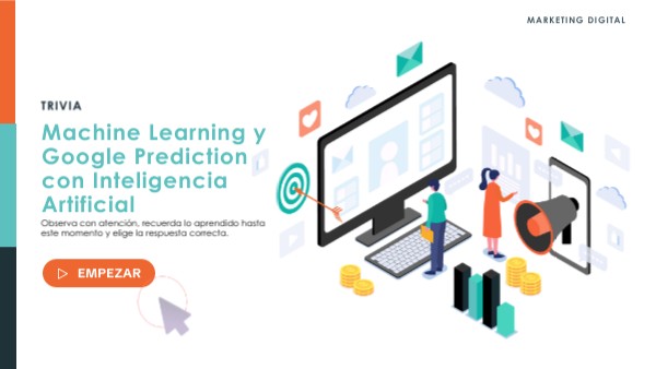 MD10-16TRV Machine learning y Google prediction con inteligencia artif | Genially