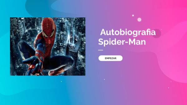 Autobiografia Spider-Man | Genially