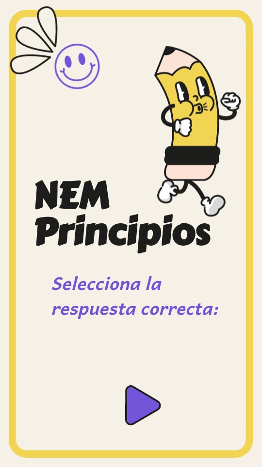 NEM Principios | Genially