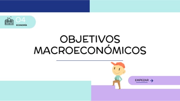 Objetivos macroeconómicos | Genially