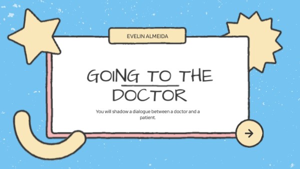 Going to the doctor | Genially