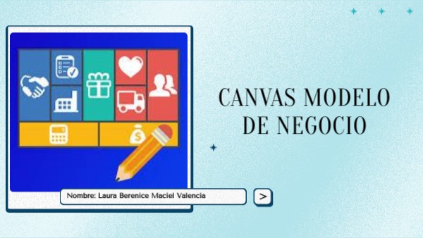 CANVAS MODELO DE NEGOCIO | Genially