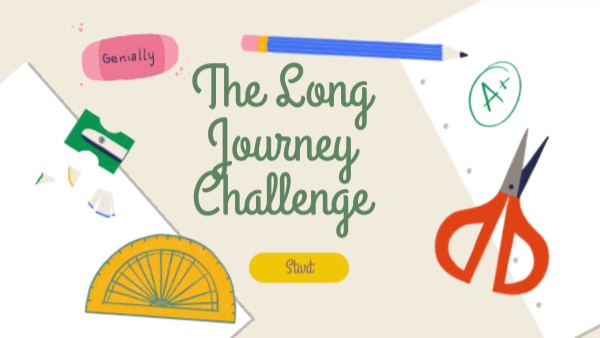 The Long Journey Challenge | Genially