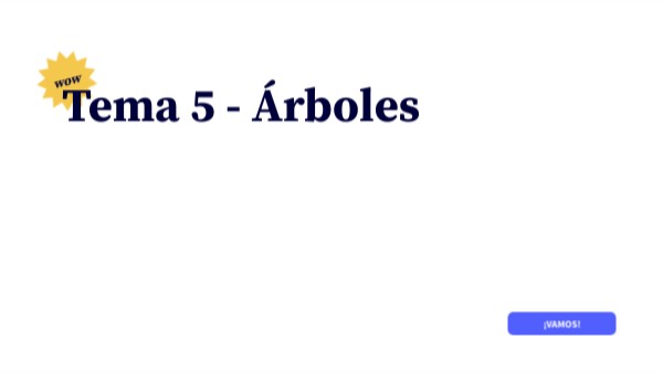 Tema 5 - Árboles | Genially