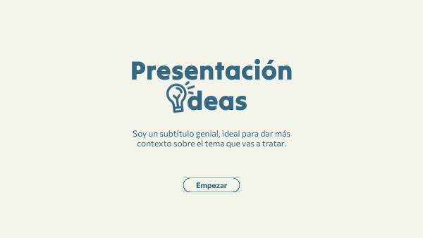 Presentación ideas | Genially