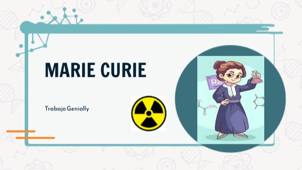 MARIE CURIE | Genially