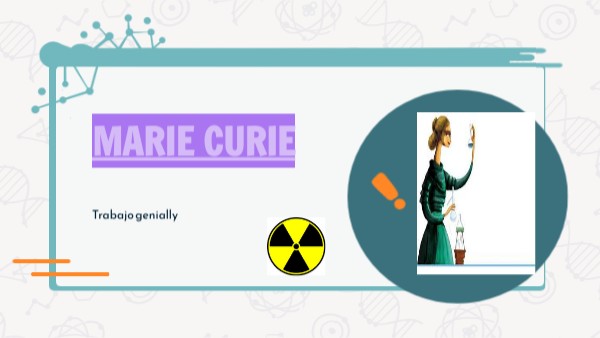 Marie Curie | Genially