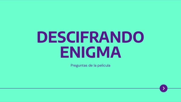 DESCIFRANDO ENIGMA | Genially