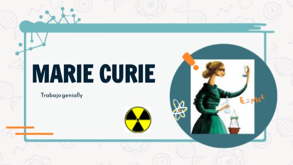 MArie curie | Genially