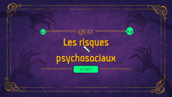 Les risques psychosociaux | Genially