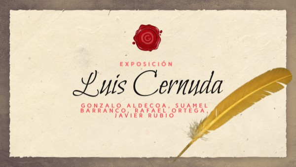 Luis Cernuda | Genially