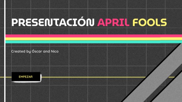 PRESENTACIÓN APRIL FOOLS | Genially
