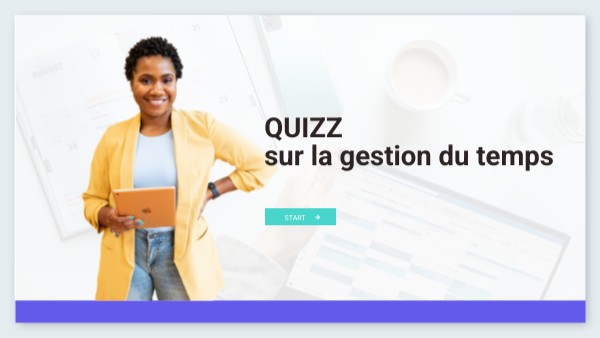 QUIZZ sur la gestion du temps | Genially