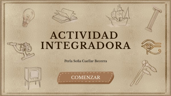 actividad INTEGRADORA | Genially