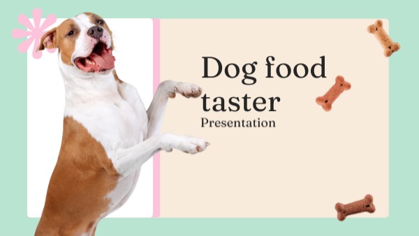 Dog food taster | Genially