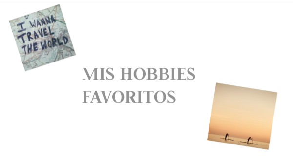 MIS HOBBIES FAVORITOS | Genially