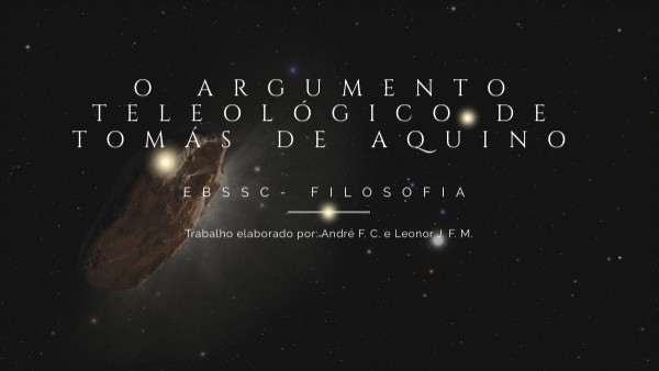 O argumento teleológico de Tomás de Aquino | Genially