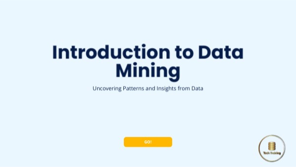 Introduction to Data Mining | Genially
