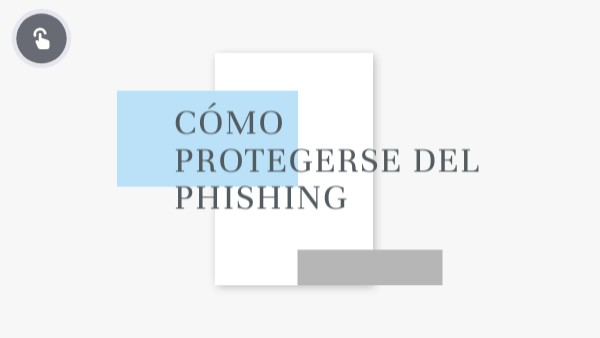 Cómo protegerse del phishing | Genially