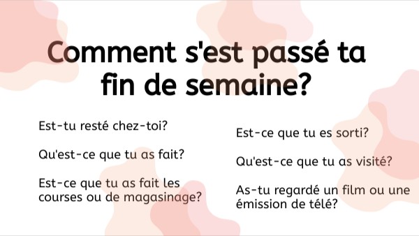 Comment s'est passé ta fin de semaine? | Genially