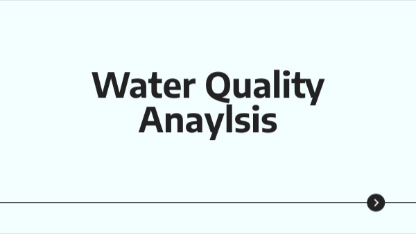 Water Quality Anaylsis | Genially