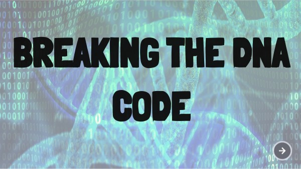 AMC BREAKING THE DNA CODE | Genially