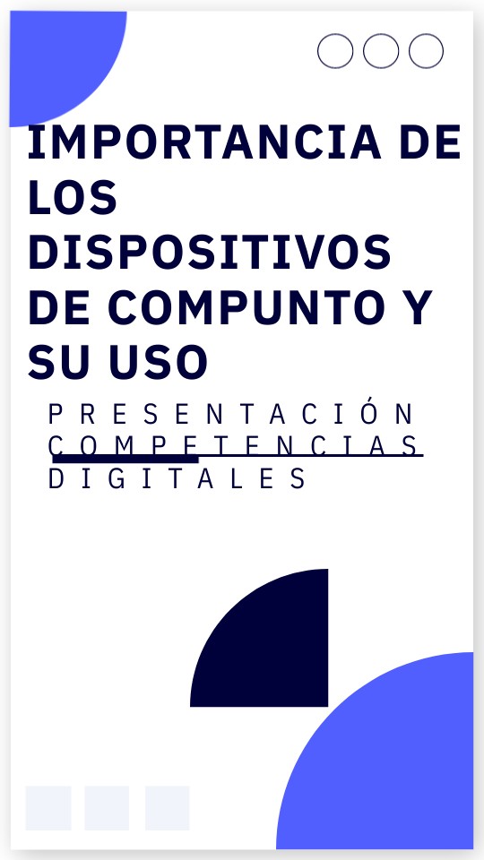 IMPORTANCIA DE LOS DISPOSITIVOS DE COMPUNTO Y SU USO | Genially