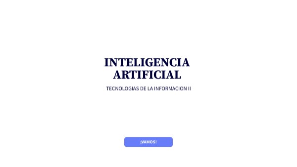 INTELIGENCIA ARTIFICIAL | Genially
