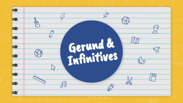 Gerund & Infinitives | Genially