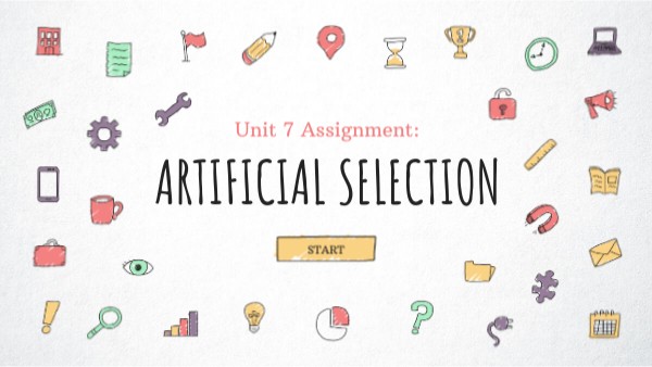 Artificial Selection Assignment Walkthrough | Genially