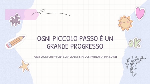 Ogni piccolo passo è un grande progresso | Genially