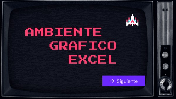 AMBIENTE GRAFICO EXCEL | Genially