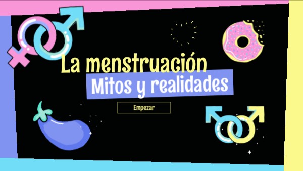 La menstruación | Genially