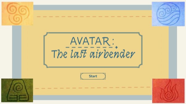AVATAR : The last airbender | Genially