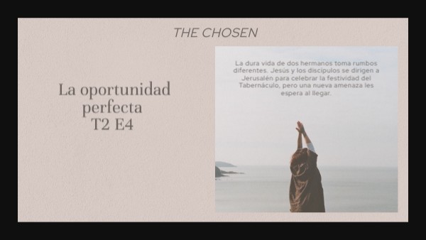 La oportunidad perfecta T2 E4 | Genially