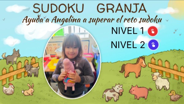 SUDOKU GRANJA 2 NIVELES | Genially